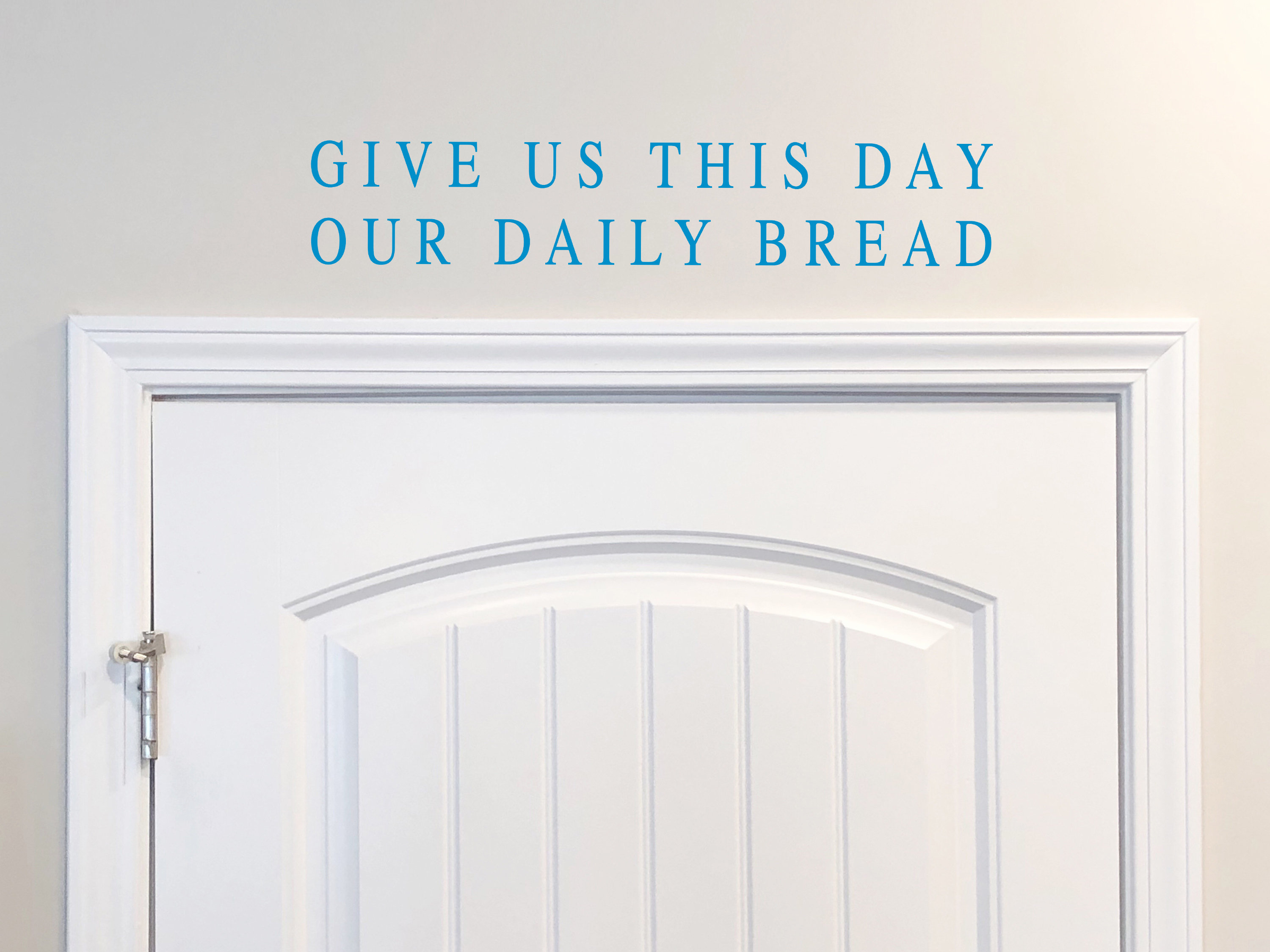 Story Of Home Decals Give Us This Day Our Daily Bread Wall Decal | Wayfair