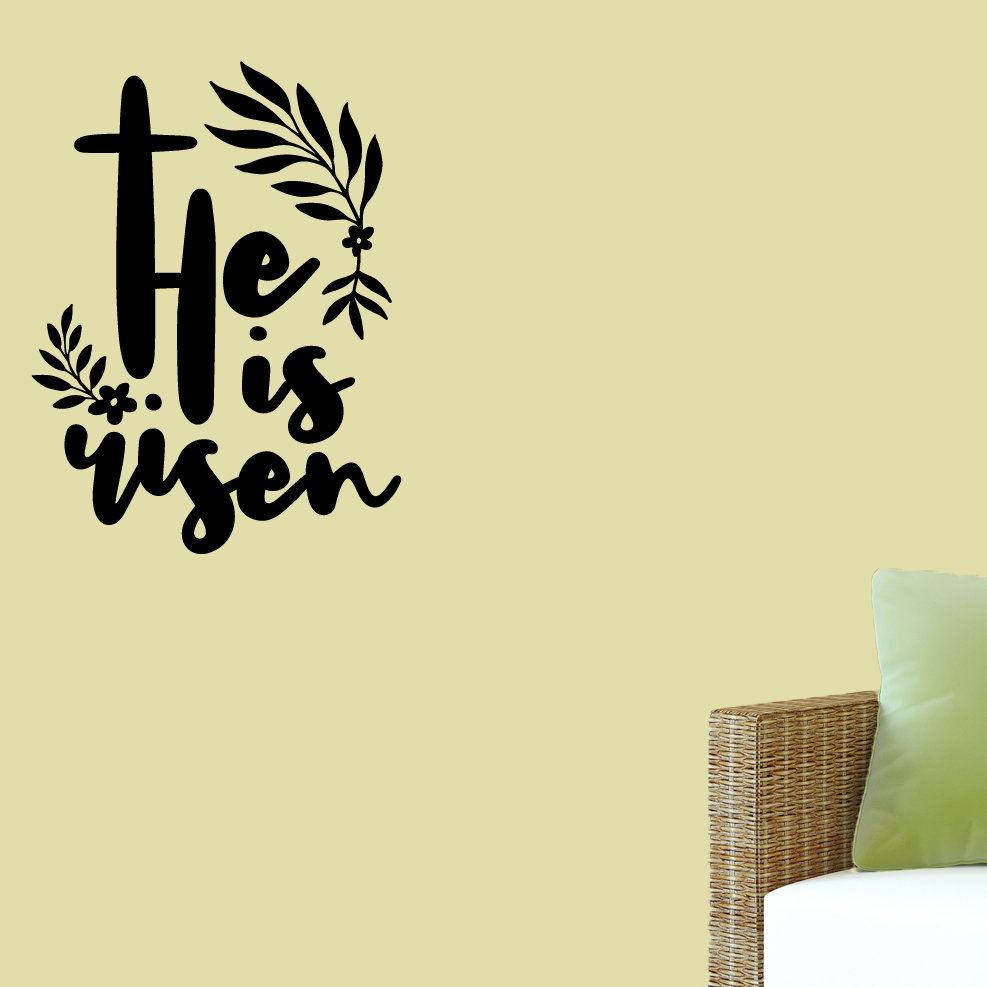 Red Barrel Studio® He is Risen Wall Decal | Wayfair