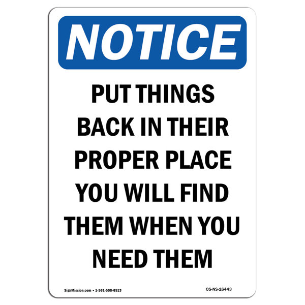 SignMission Put Things Back In Their Proper Place Sign | Wayfair
