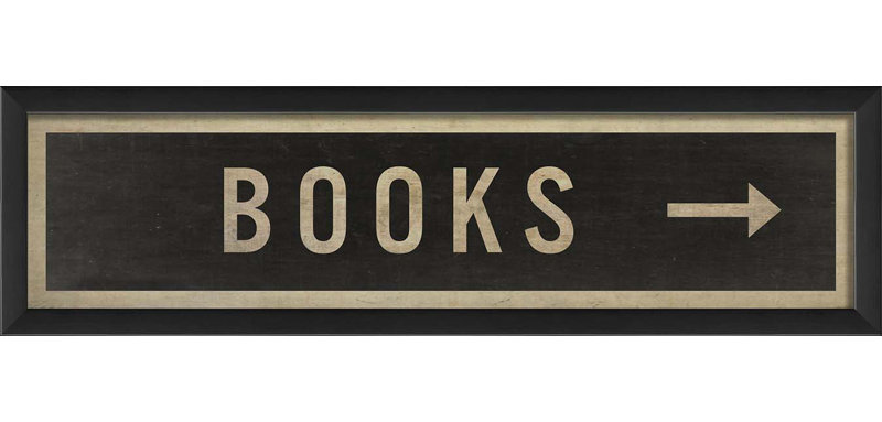 The Artwork Factory Sign Books Right Framed Textual Art | Wayfair