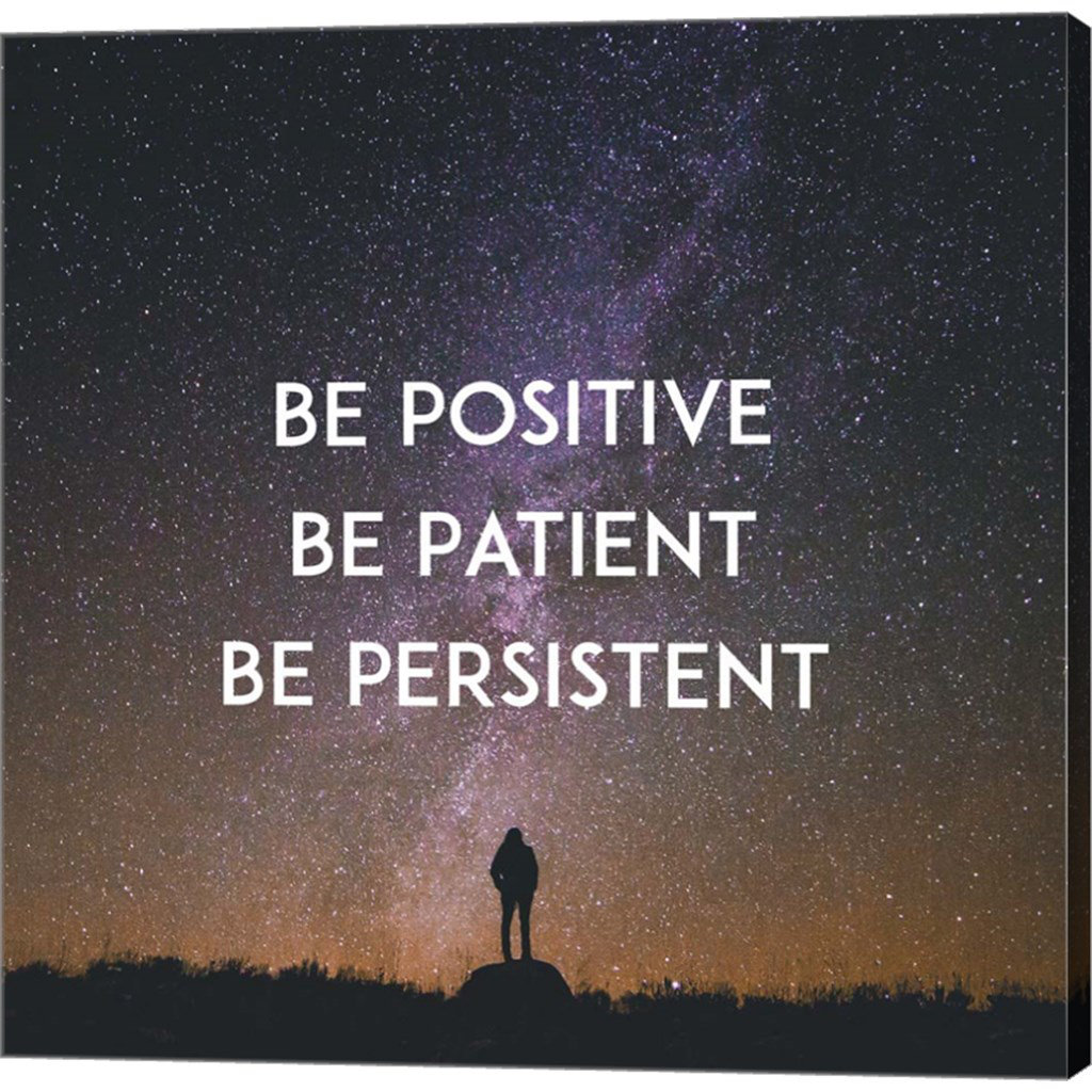 Trinx Be Positive Be Patient Be Persistent - Stars by Color Me Happy ...