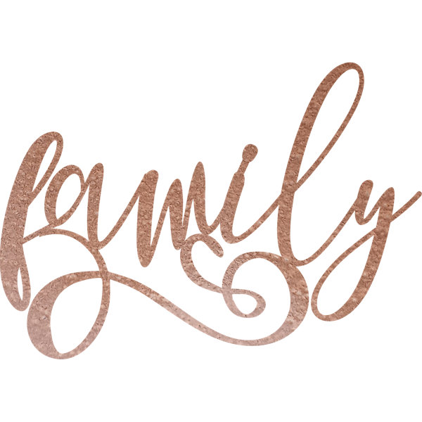 Trinx Family Cursive Wall Décor | Wayfair