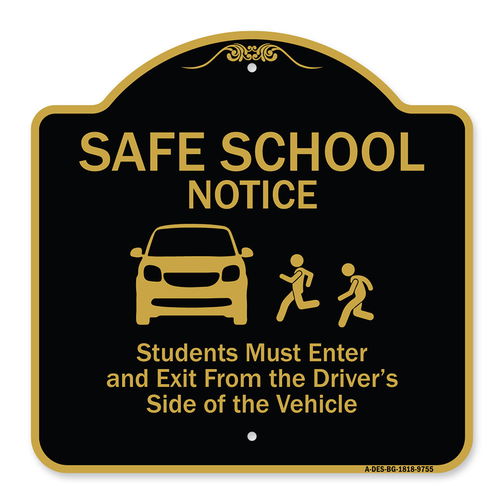 Signmission Designer Series Sign - Safe School Notice Students Must ...