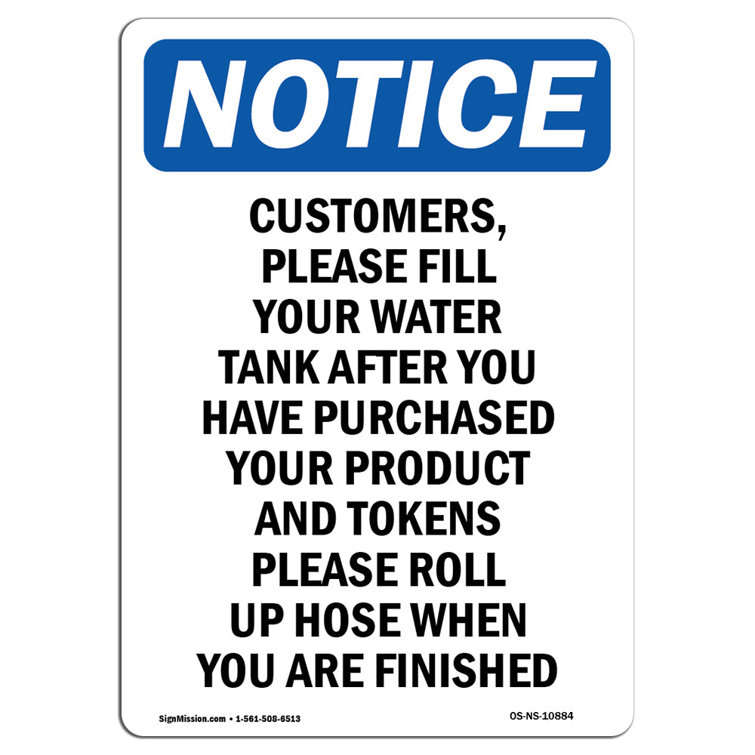 SignMission Osha Notice - Customers Please Fill Your Water Sign | Wayfair