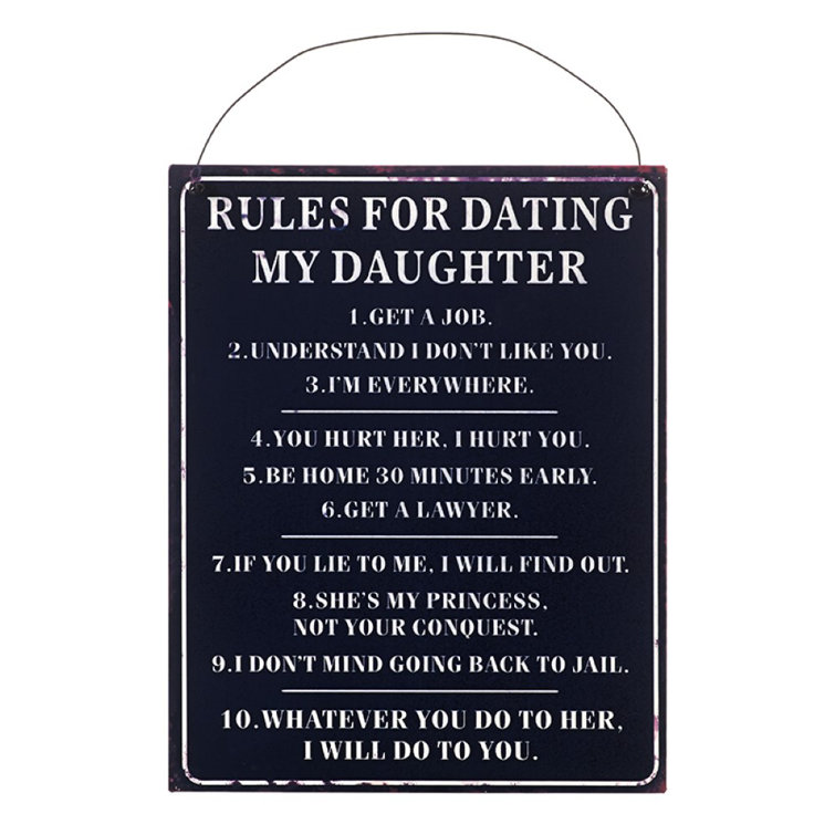Happy Larry Rules for Dating My Daughter Sign | Wayfair.co.uk