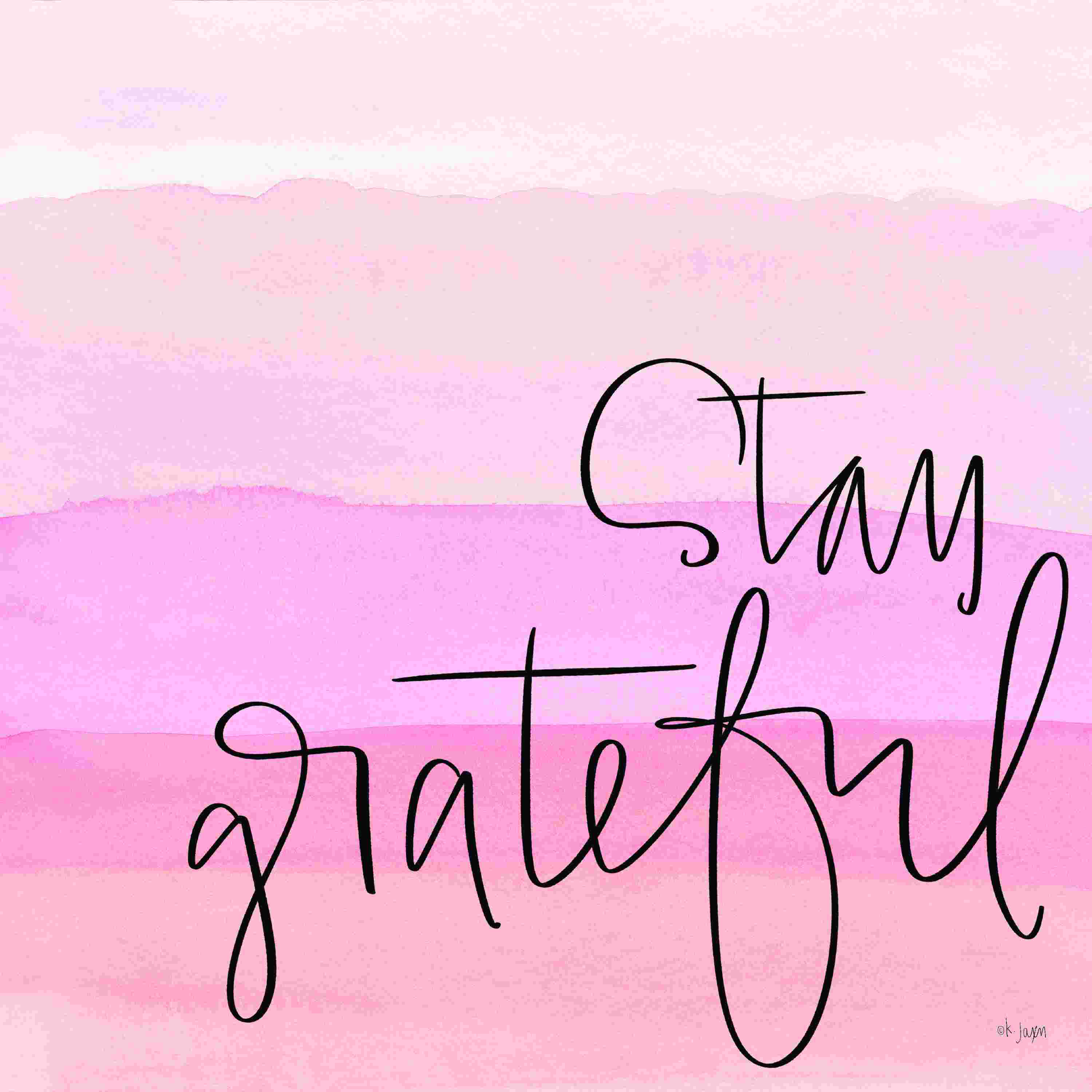 Trinx Stay Grateful - Print | Wayfair
