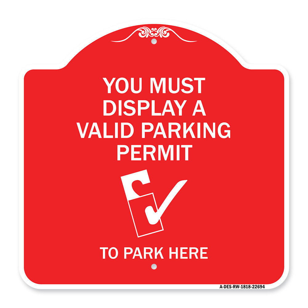 Signmission Designer Series Sign - You Must Display A Valid Parking ...