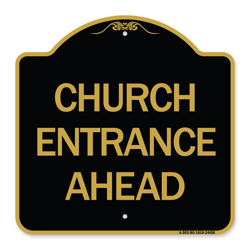 Signmission Designer Series Sign - Church Entrance Ahead | Black & Gold ...