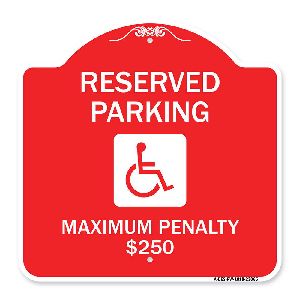 Signmission Designer Series Sign - Reserved Parking Maximum Penalty ...