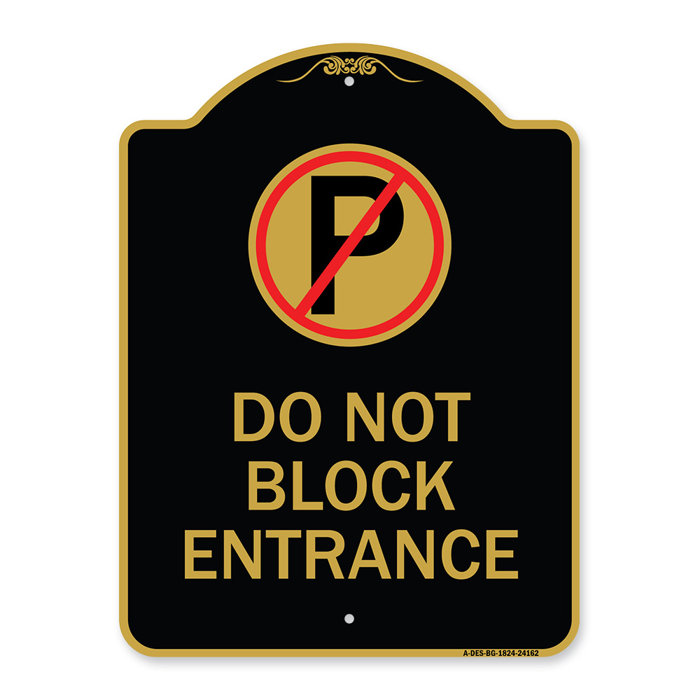 Signmission Designer Series Sign - Do Not Block Entrance (With No ...