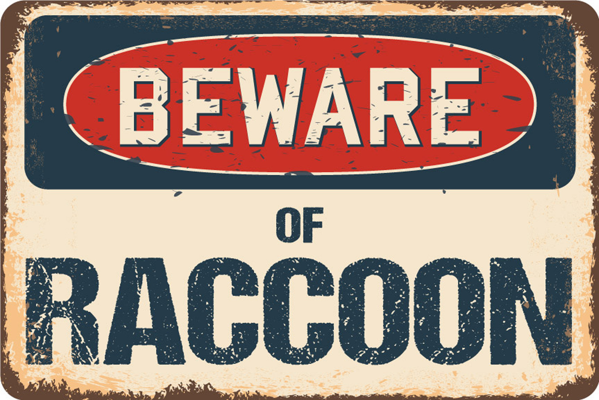SignMission Beware of Raccoon Sign | Wayfair