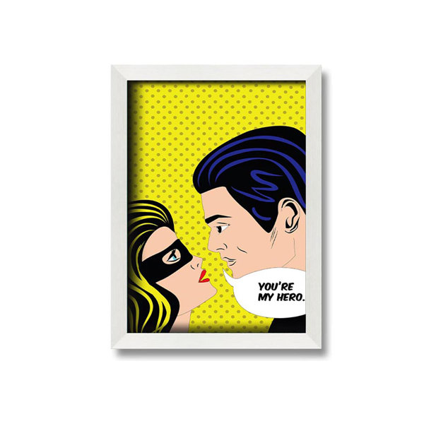 Bright Star Your My Hero - Single Picture Frame Art Prints | Wayfair.co.uk