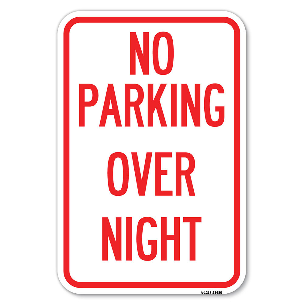 SignMission No Parking Overnight Parking Sign/23680 | Wayfair