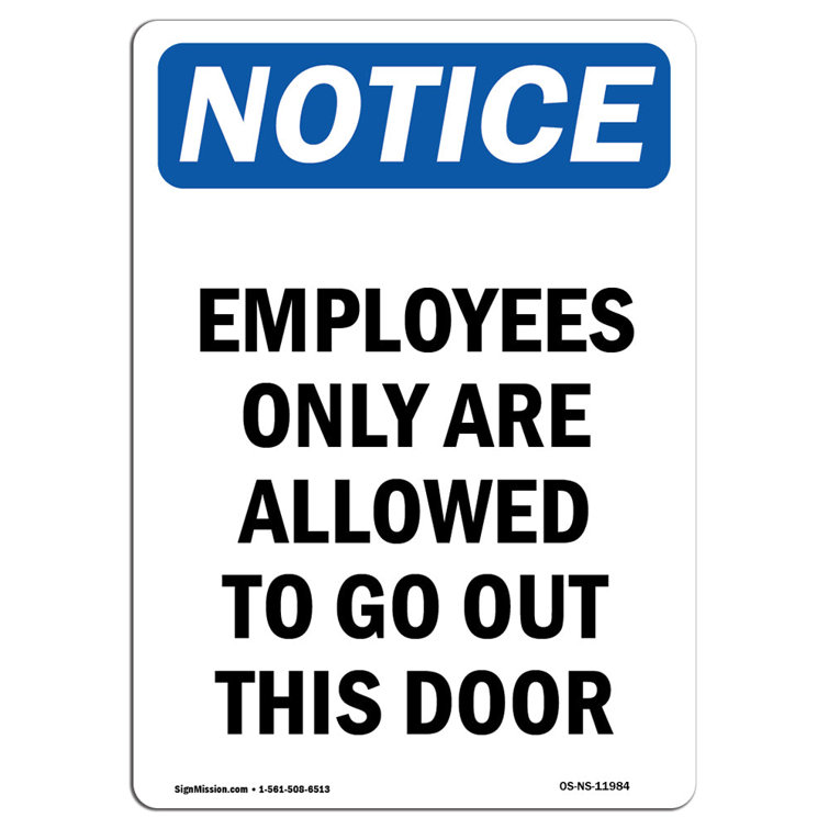 SignMission Employees Only Are Allowed To Sign | Wayfair