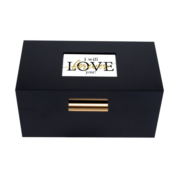 Trinx Edier I Will Forever Love Memory Box | Wayfair