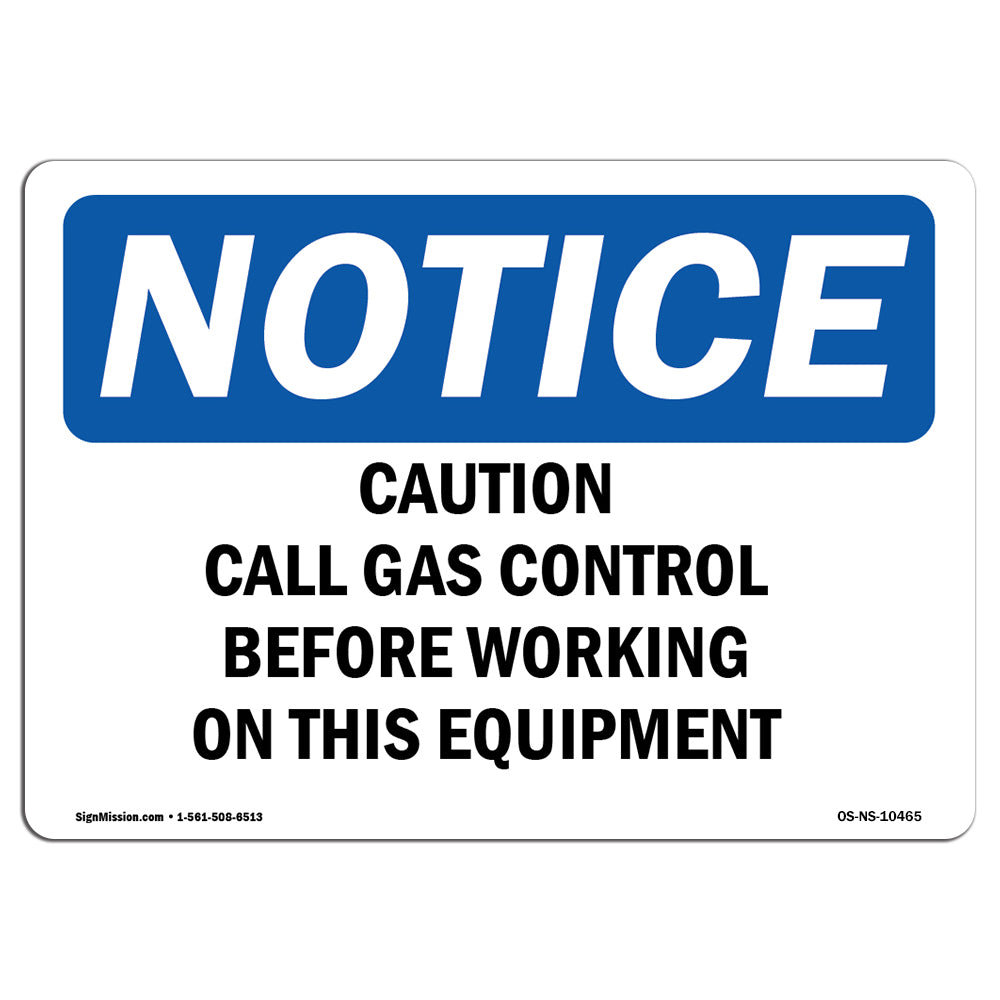 SignMission Caution Call Gas Control Before Working Sign | Wayfair