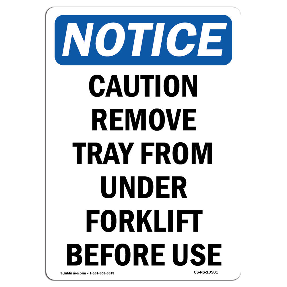 SignMission Caution Remove Tray From under Forklift Before Use Sign ...