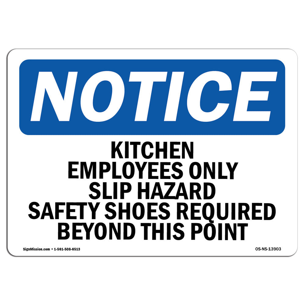SignMission Kitchen Employees Only Slip Hazard Safety Sign | Wayfair