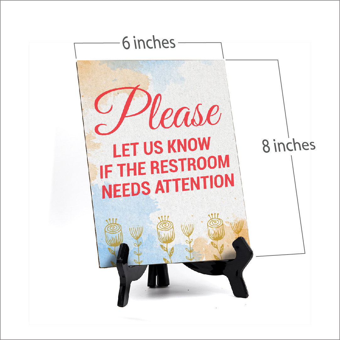 Signs ByLITA Please Let Us Know If The Restroom Needs Attention Table ...