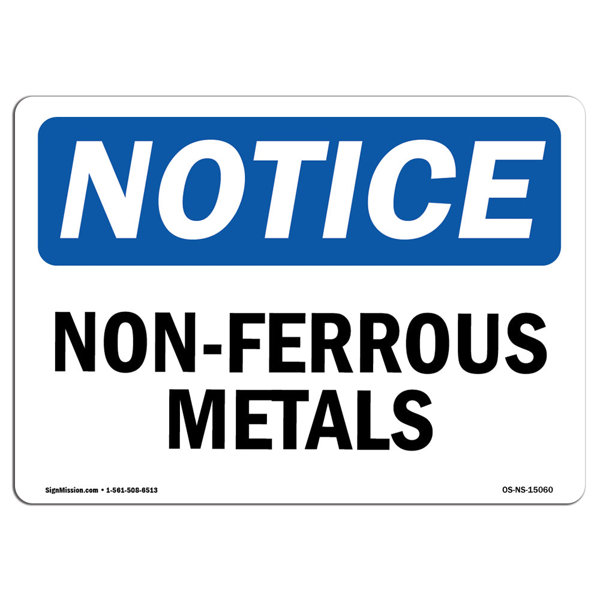 SignMission OSHA Notice - Non-Ferrous Metals Sign | Wayfair