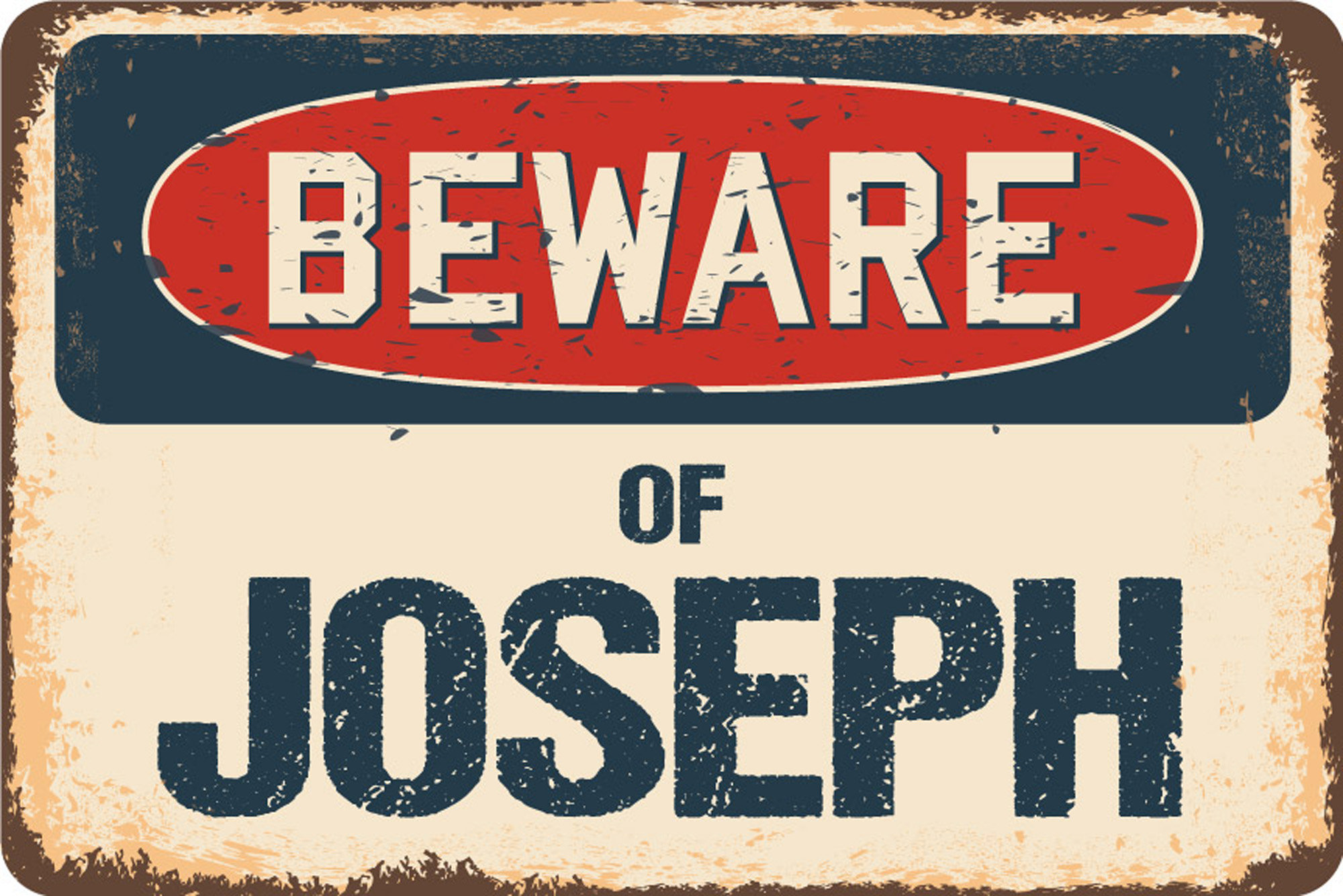 SignMission Beware of Joseph Sign | Wayfair