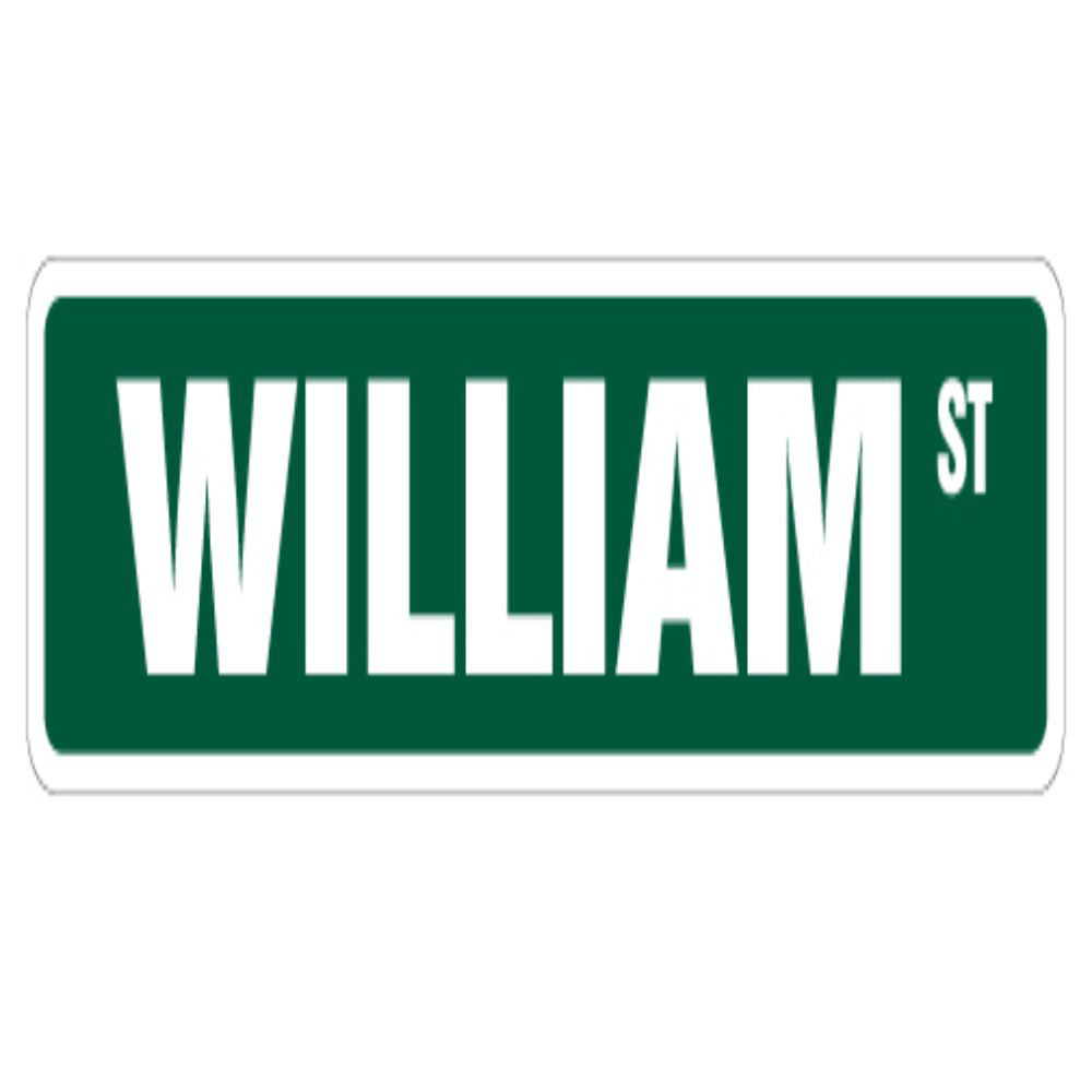 SignMission William Street Sign Childrens Name Room Sign Indoor Outdoor ...