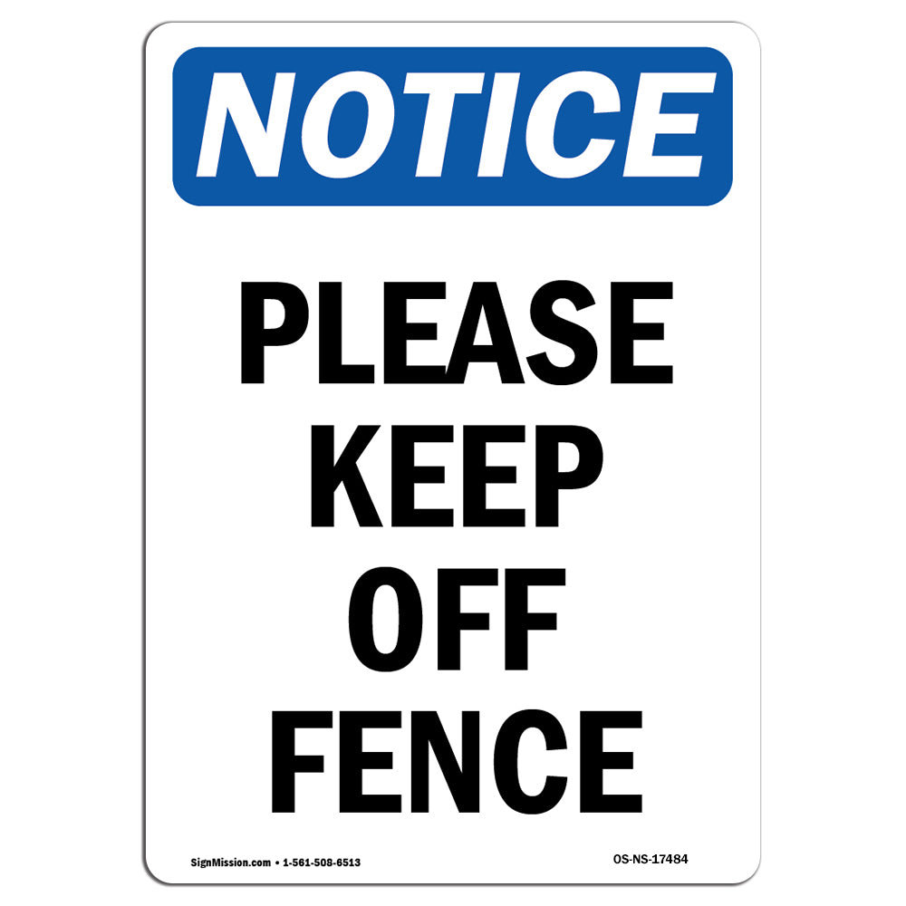 SignMission Please Keep Off Fence Sign | Wayfair