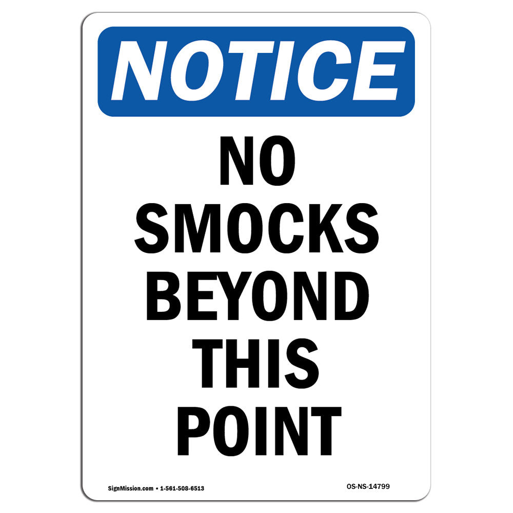 SignMission No Smocks Beyond This Point Sign | Wayfair