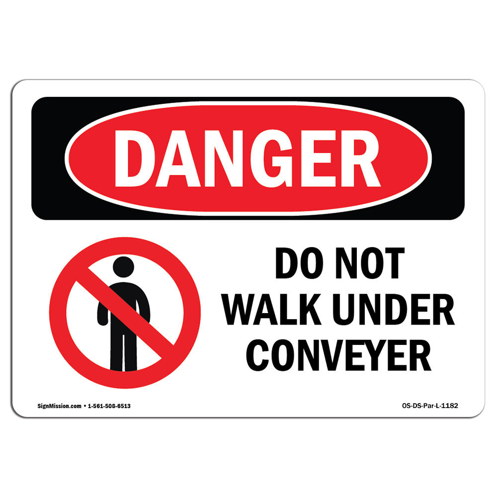 SignMission Do Not Walk Under Conveyor Sign | Wayfair