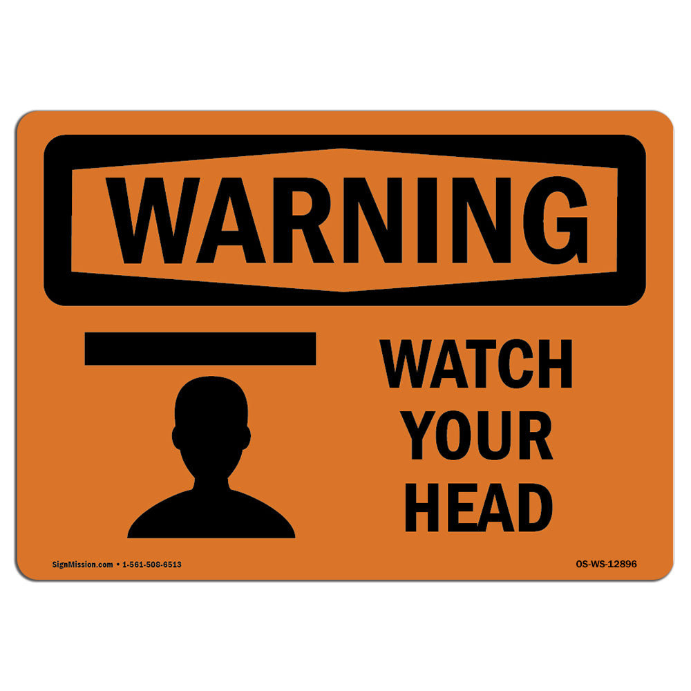 SignMission Watch Your Head Sign | Wayfair