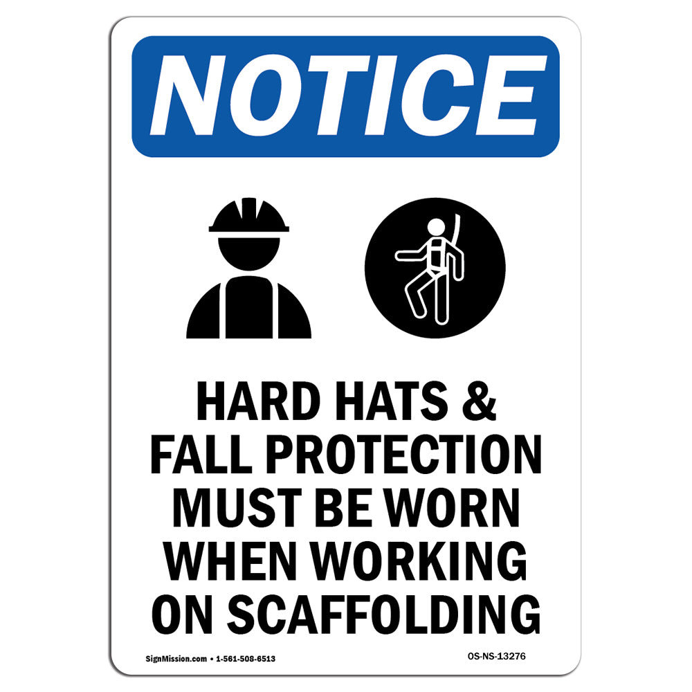SignMission OSHA Notice - Hard Hats And Fall Protection Sign With ...