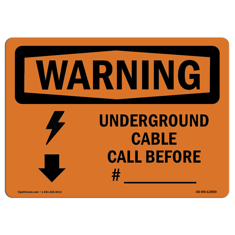 SignMission Underground Cable Call Before Sign | Wayfair