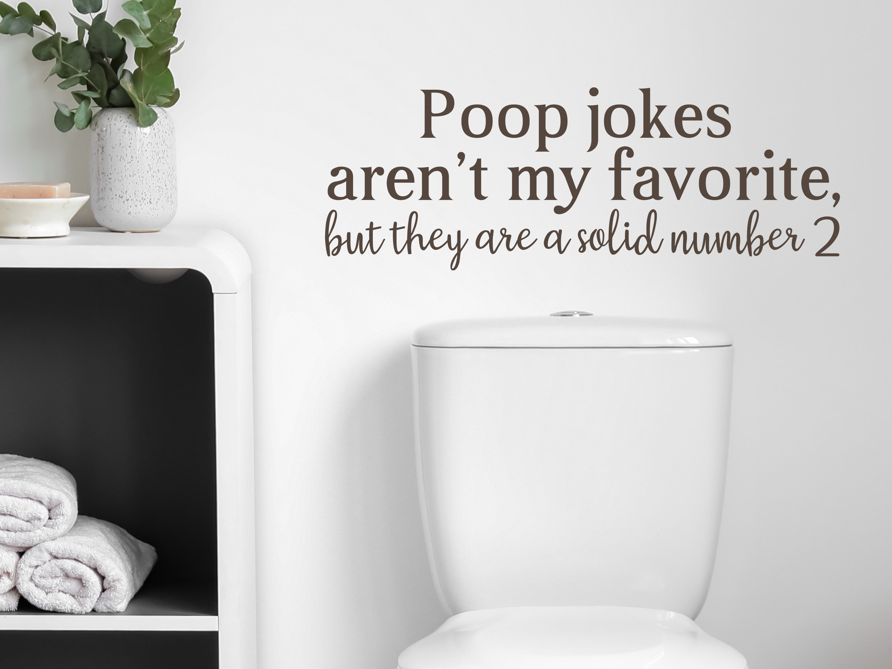 Trinx Poop Jokes Aren't My Favourite Cursive | Bathroom Wall Decal ...